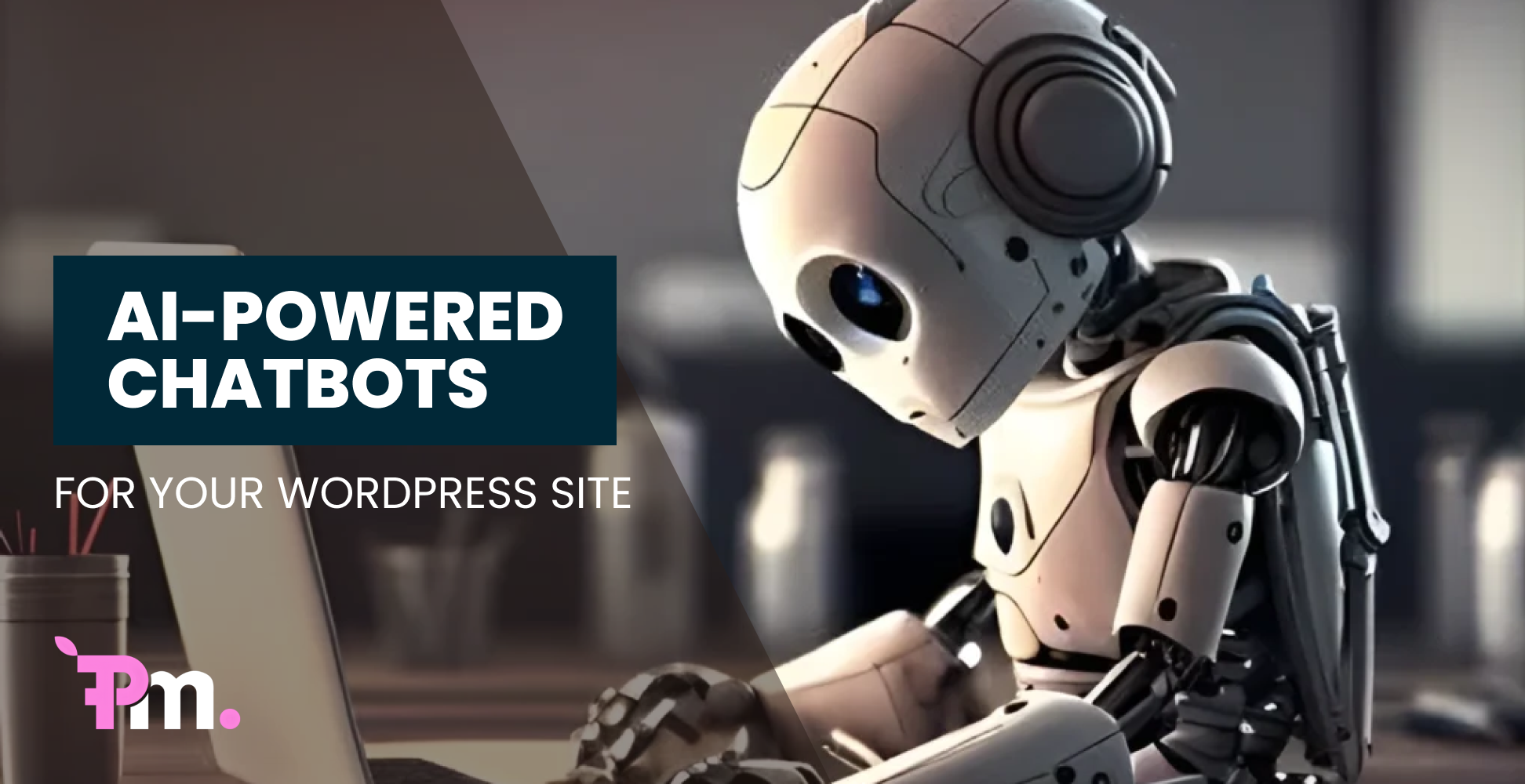 Ai Powered Chatbots For Your Wordpress Site Passionfruit Media